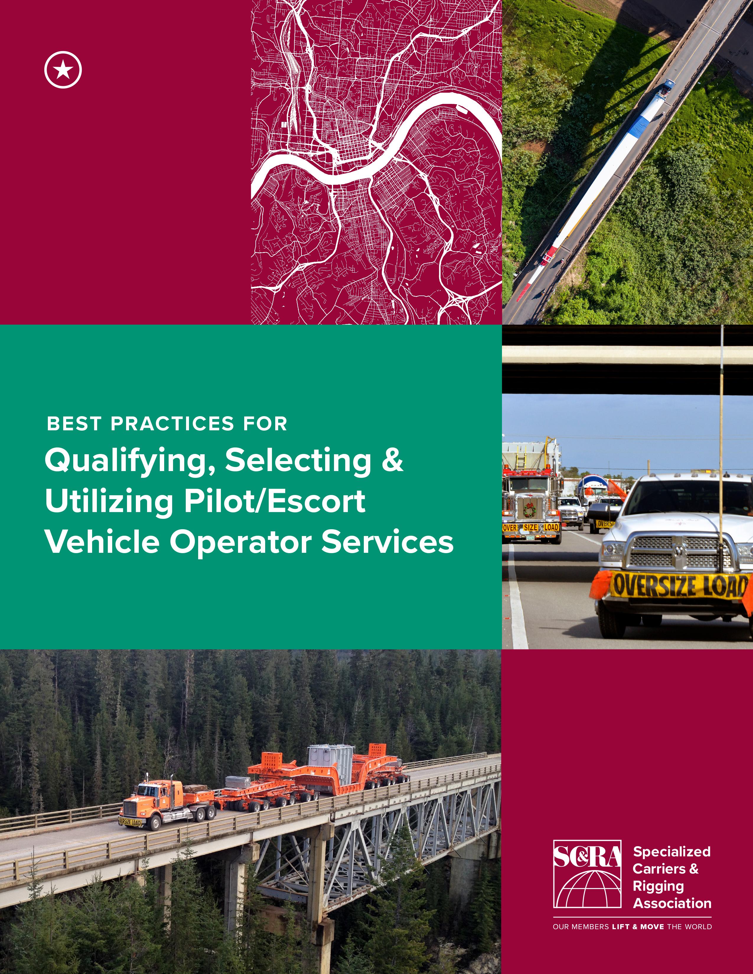 Best Practices for Qualifying, Selecting & Utilizing Pilot/Escort ...